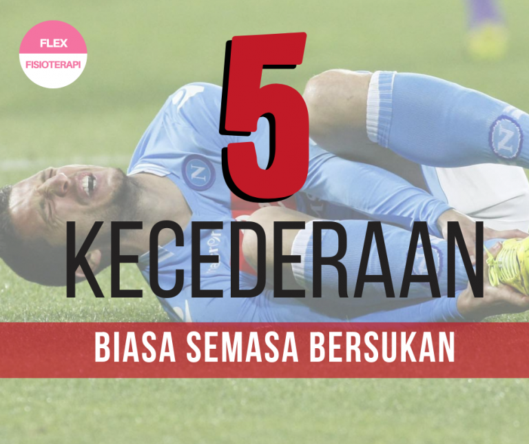 Kecederaan Sukan Dalam Kalangan Atlet - Flexphysiotherapy