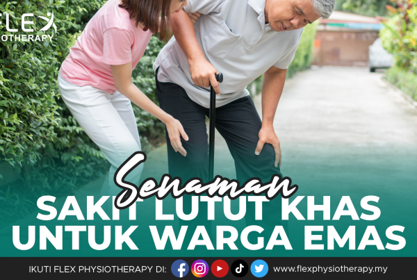 Sakit lutut ada beberapa tahap yang anda kena tahu - Flexphysiotherapy