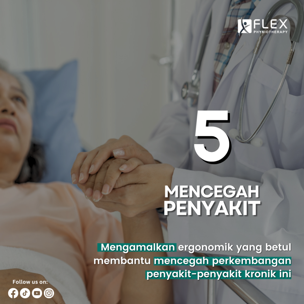 Ergonomik Yang Betul Elak Perkara Tak Diingini Berlaku! - Flexphysiotherapy