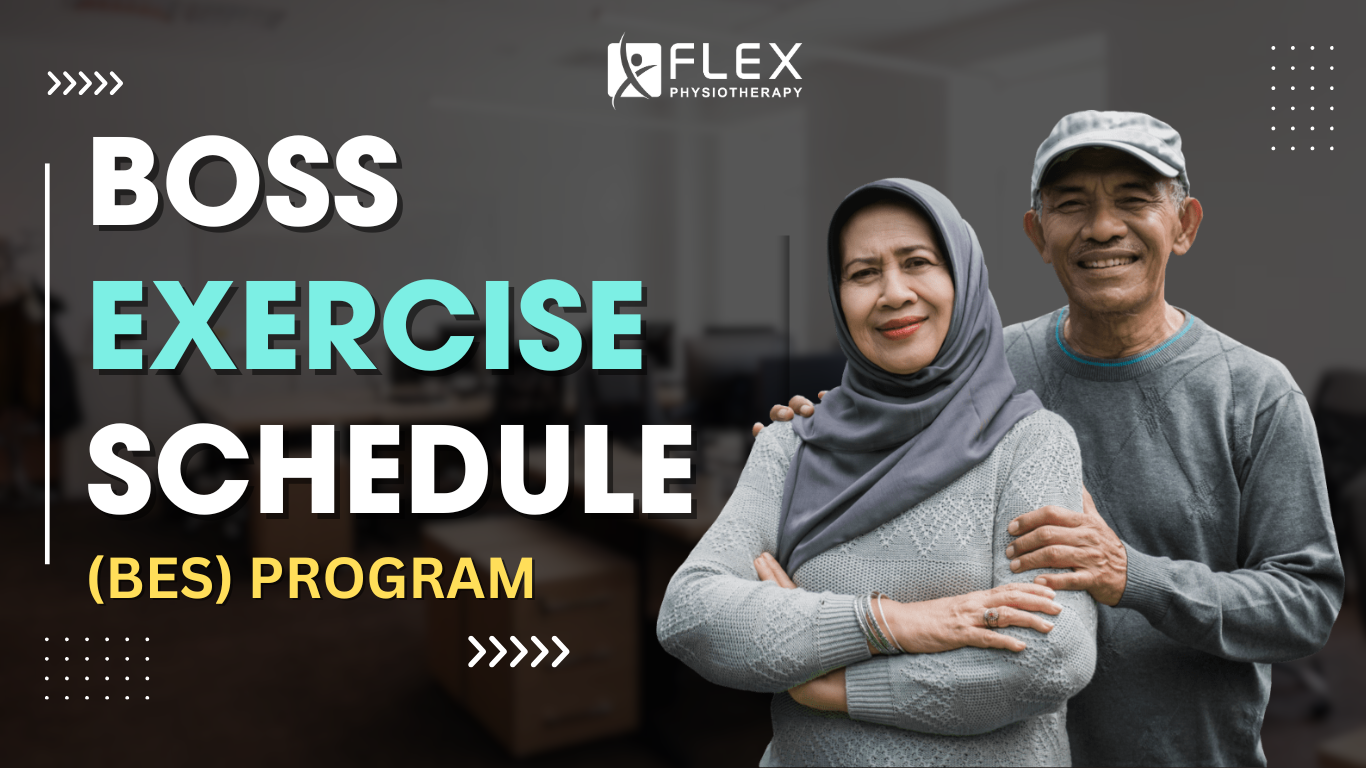 BOSS EXERCISE SCHEDULE (BES) PROGRAMME (UMK HOLDINGS) - Flexphysiotherapy